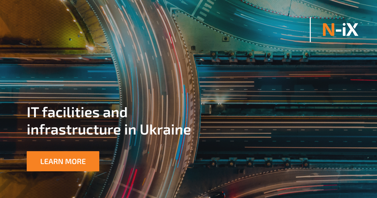 IT infrastructure in Ukraine: overview - N-iX