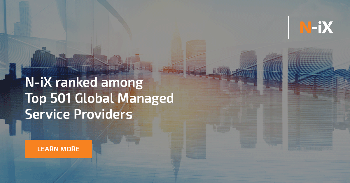 N-iX has been ranked among the world’s 501 leading managed service ...