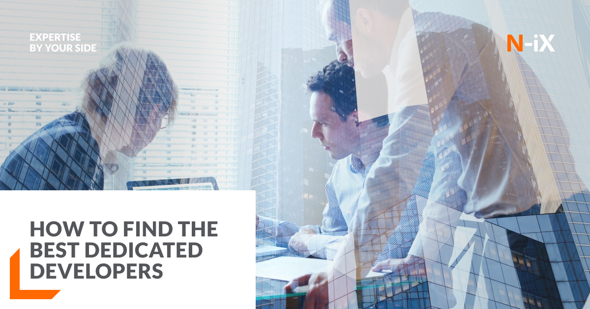 How to hire the best dedicated developers? - N-iX