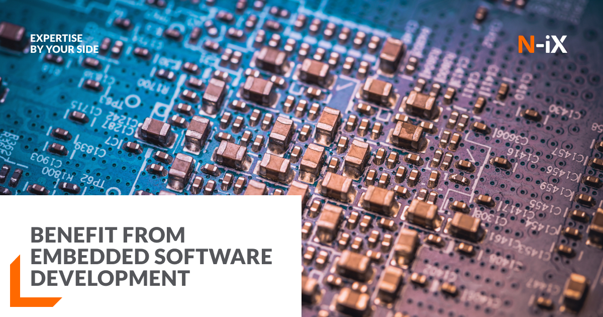 Embedded software development: How to benefit from it - N-iX