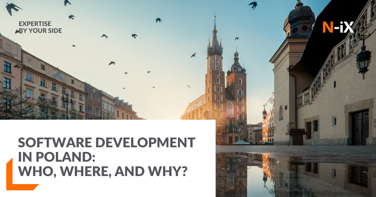 Software development in Poland: IT hubs, developers, companies - N-iX